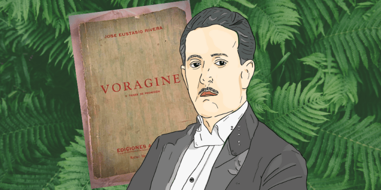 Leer para entender. Un especial de contenidos sobre «La vorágine ...